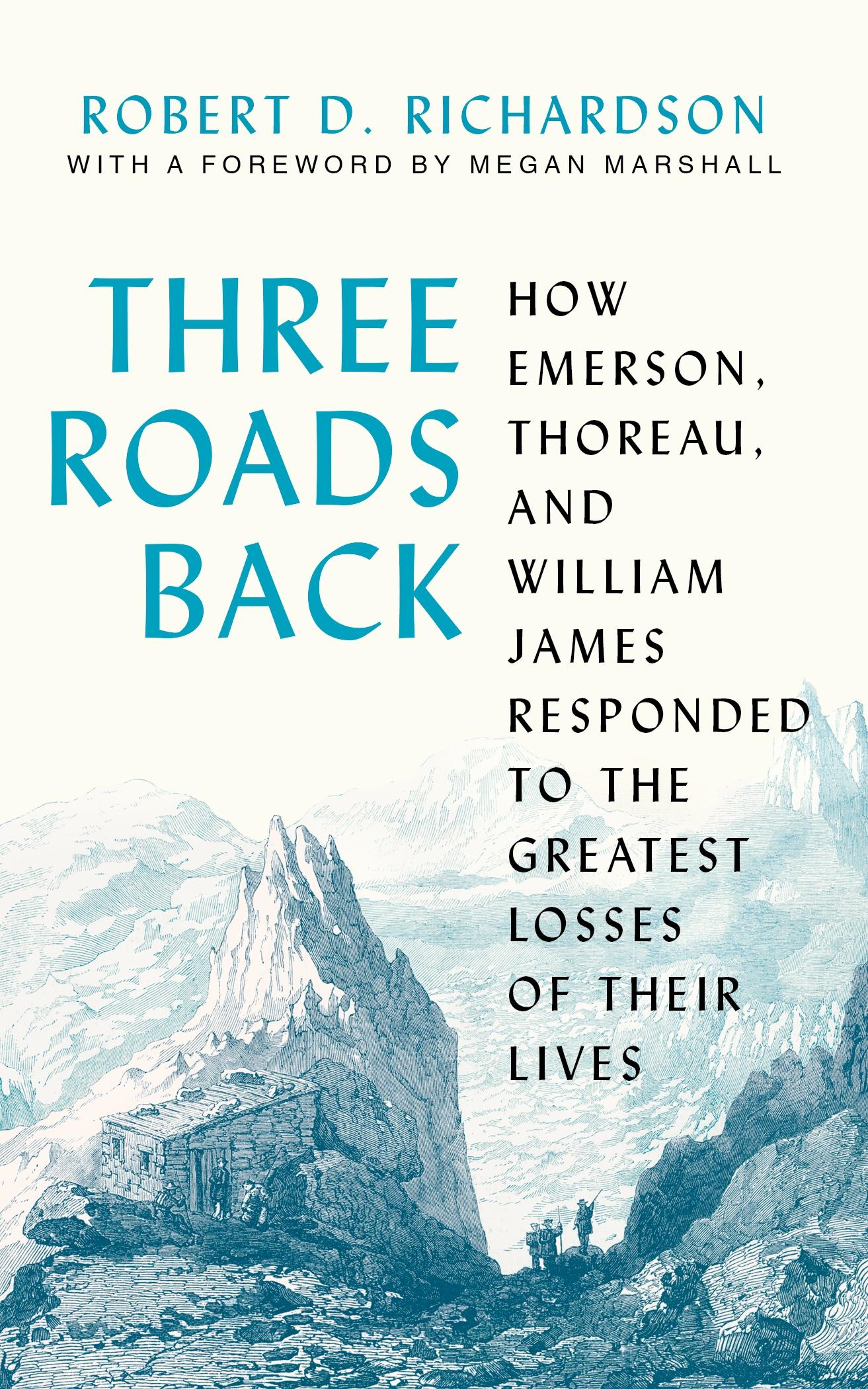 Book Review: Three Roads Back: How Emerson, Thoreau, and William James ...
