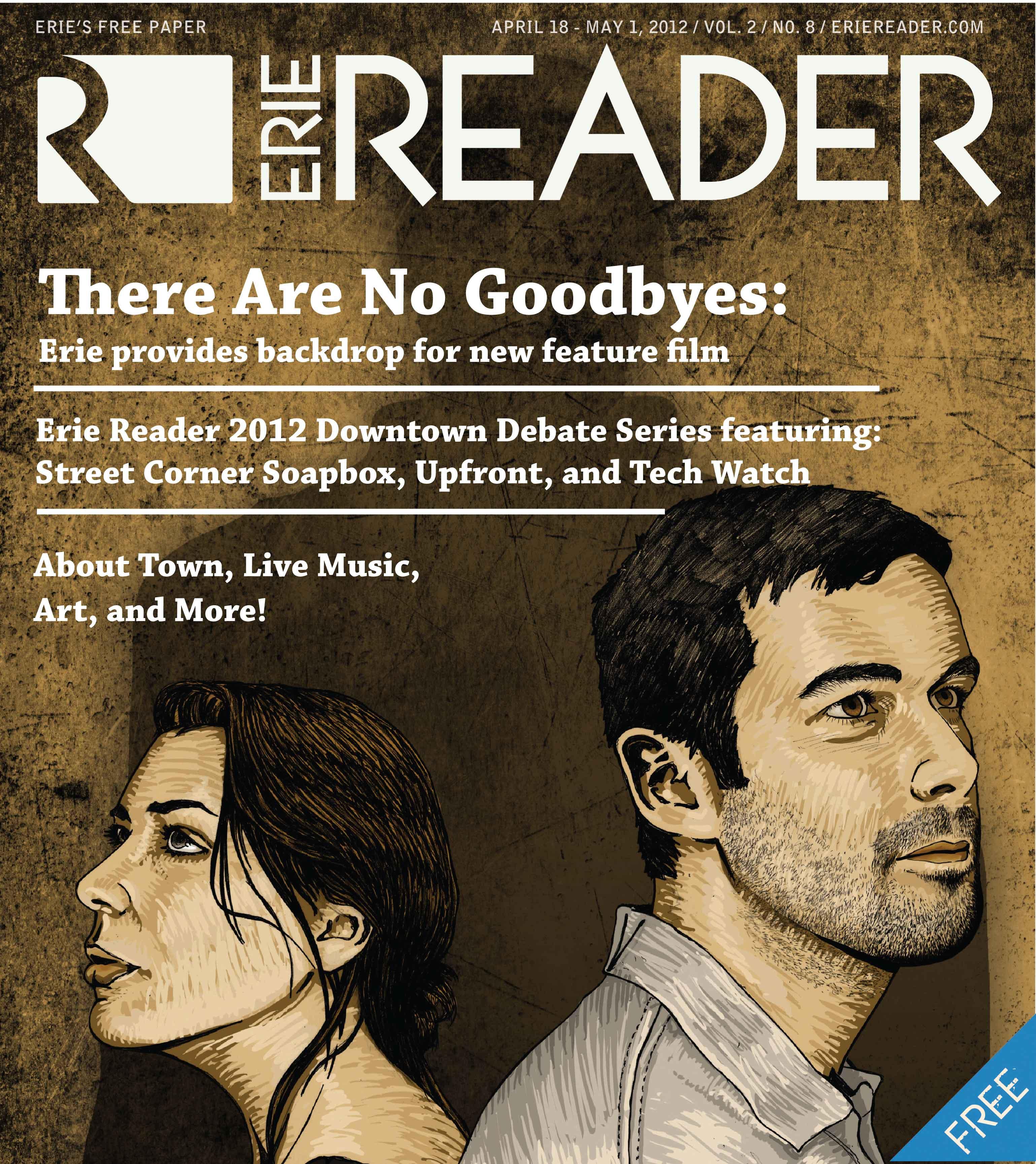 There Are No Goodbyes - Erie Reader