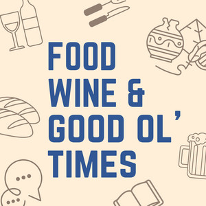 Podcast Picks: Food Wine & Good Ol' Times - Erie Reader