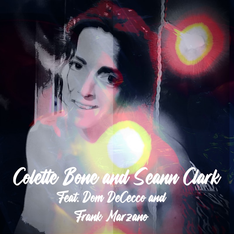 Album Review // Colette Bone and Seann Clark (Feat. Dom DeCecco and ...