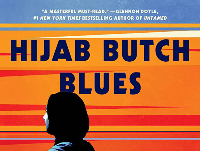 Book Review: Hijab Butch Blues - Erie Reader