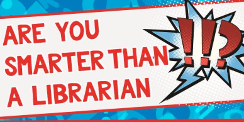 Are You Smarter Than a Librarian? - Events - Erie Reader