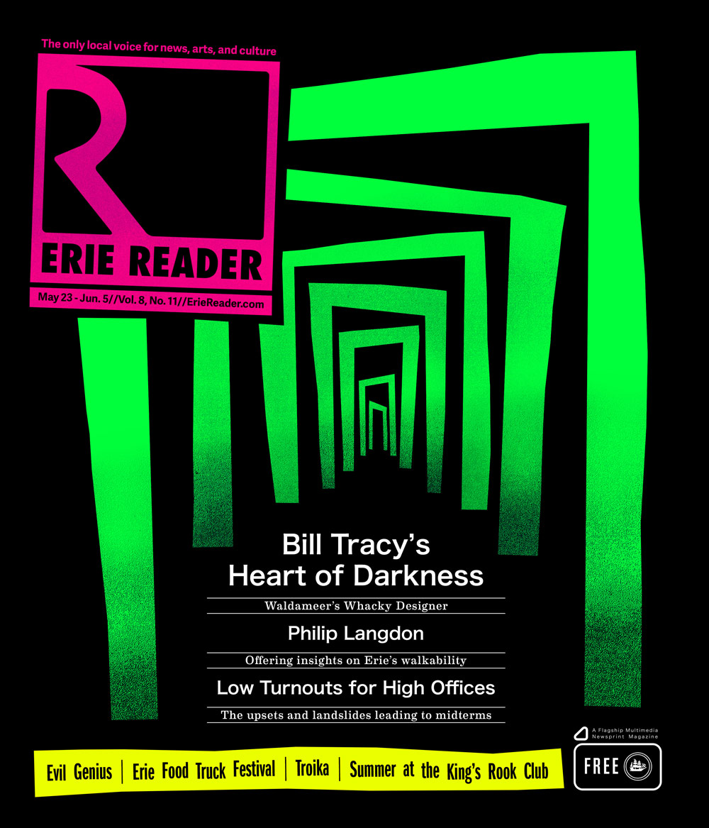 "Bill Tracy's Heart of Darkness" - Erie Reader